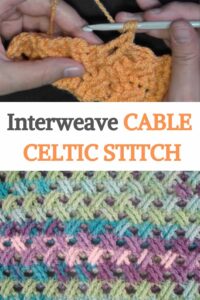 Crochet Interweave Cable Celtic Stitch!