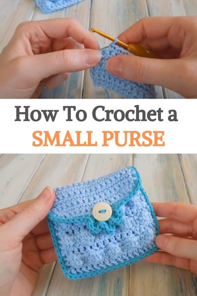 How To Crochet a Small Purse