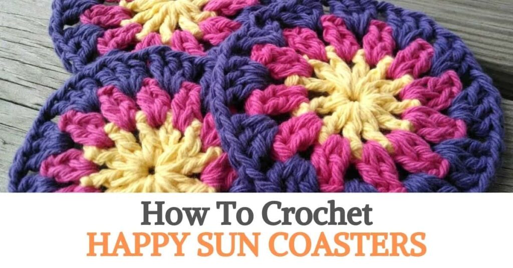 How To Crochet Happy Sun Coasters