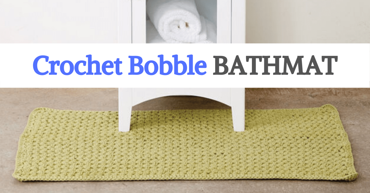 Crochet Bobble Bathmat