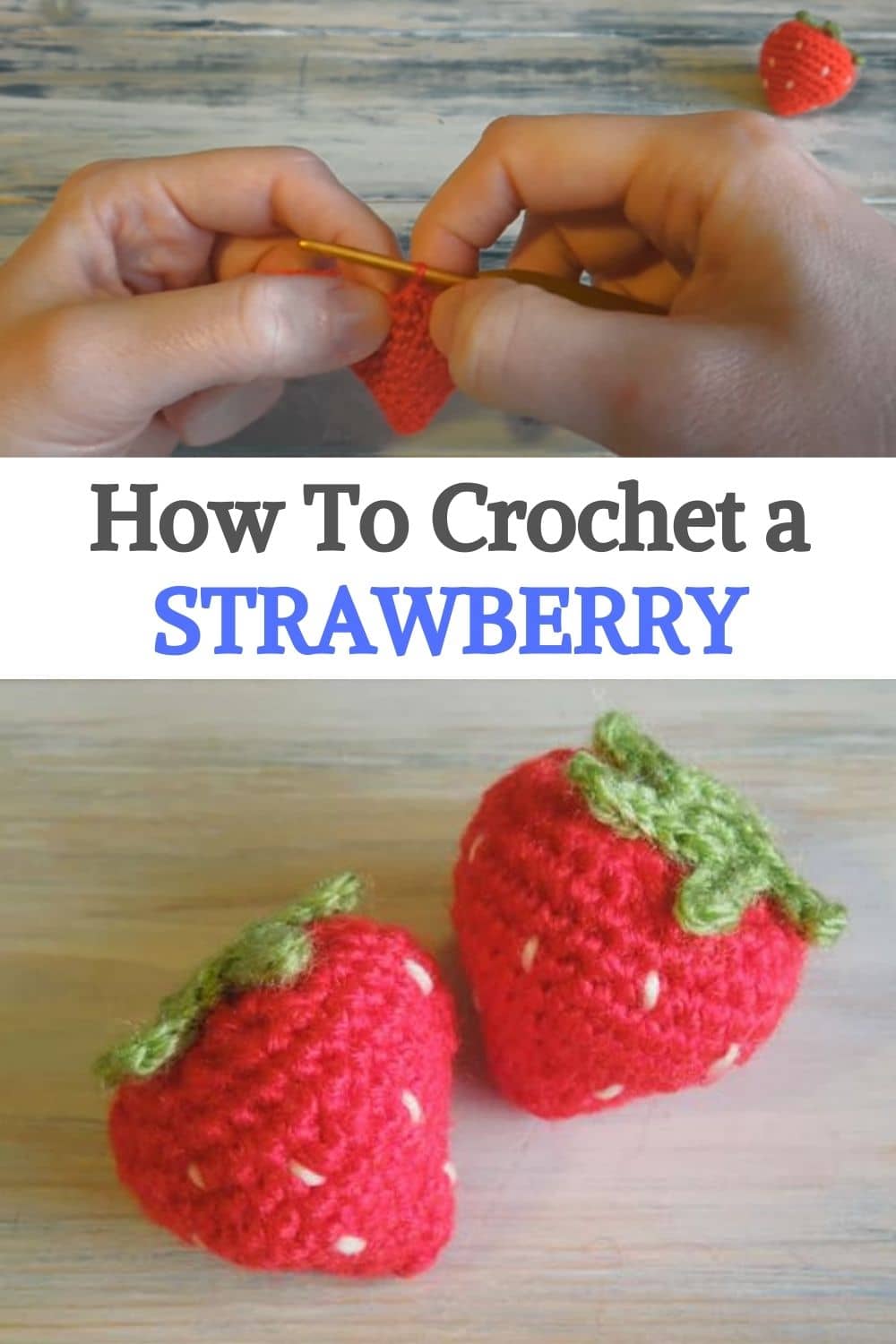 How To Crochet a Strawberry
