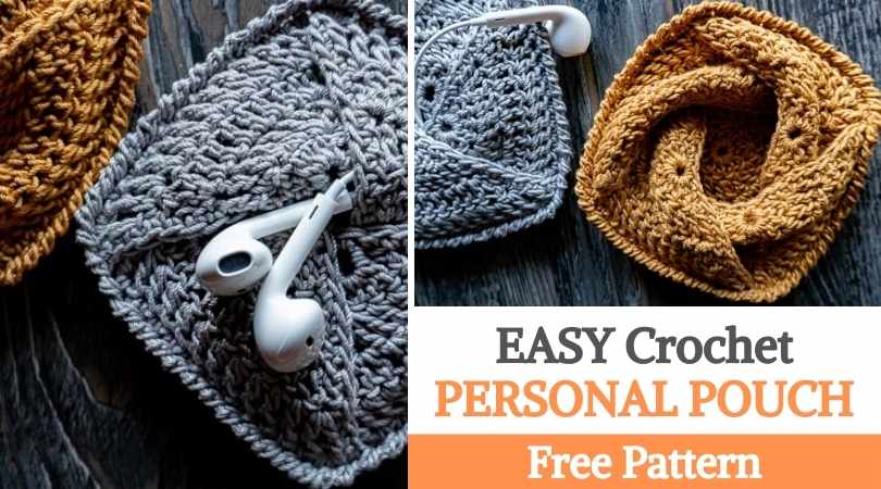 EASY Crochet Personal Pouch - Free Pattern