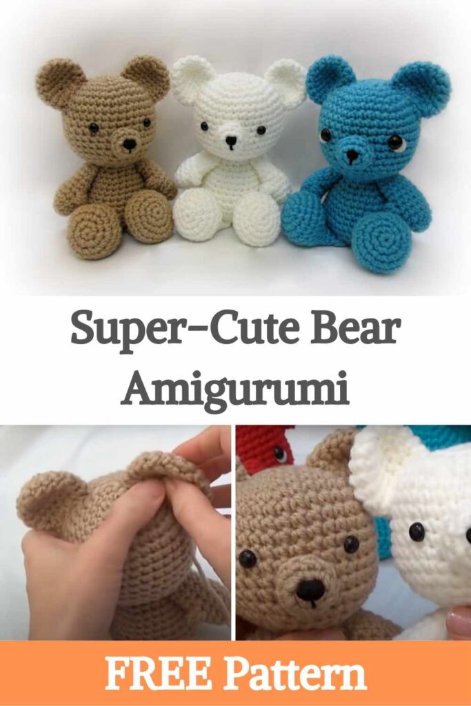 Super Cute Bear Amigurumi FREE Pattern