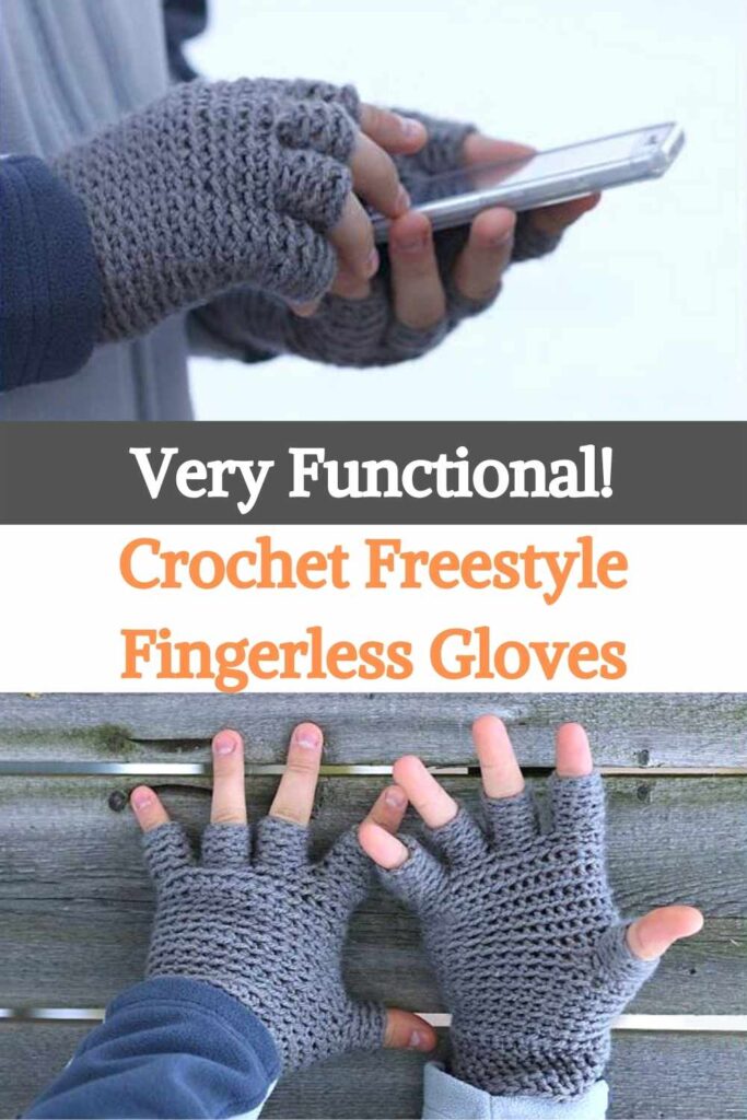 Very Functional! Crochet Freestyle Fingerless Gloves