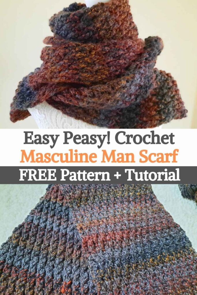 Easy Peasy! Crochet Masculine Man Scarf