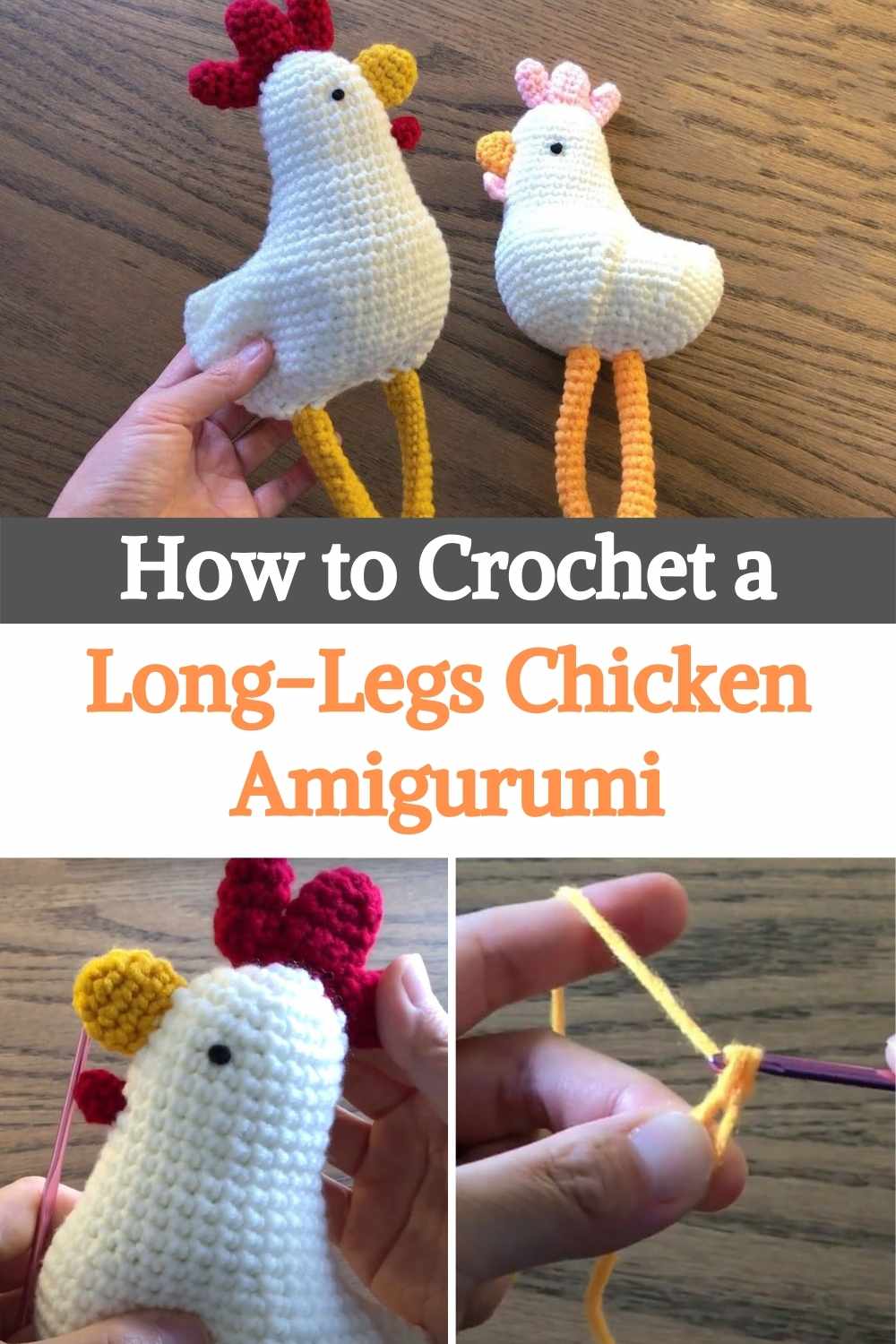 How to Crochet a Long-Legs Chicken Amigurumi