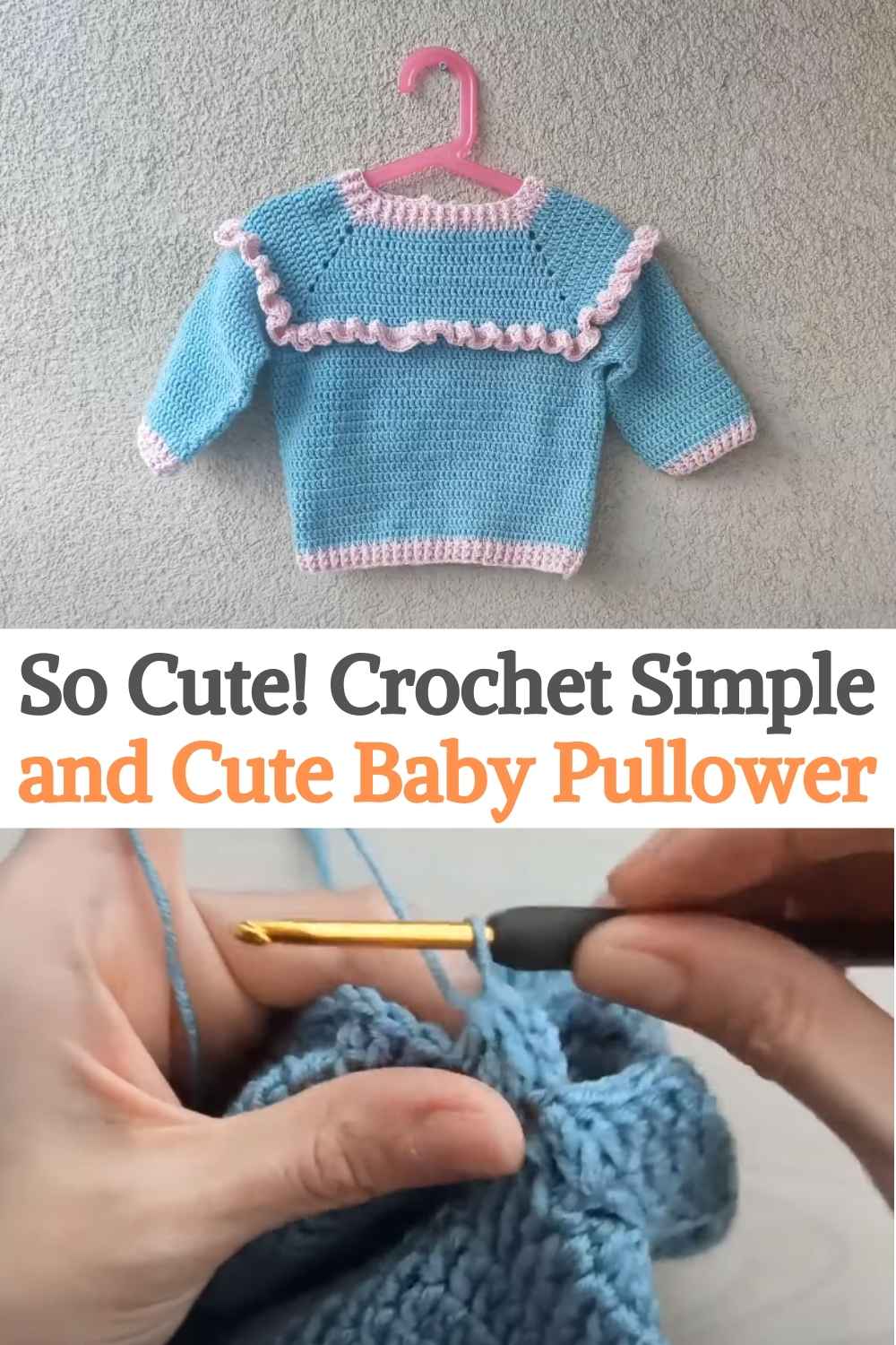 So Cute! Crochet Simple and Cute Baby Pullower