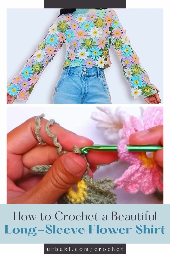 How to Crochet a Beautiful Long-Sleeve Flower Shirt