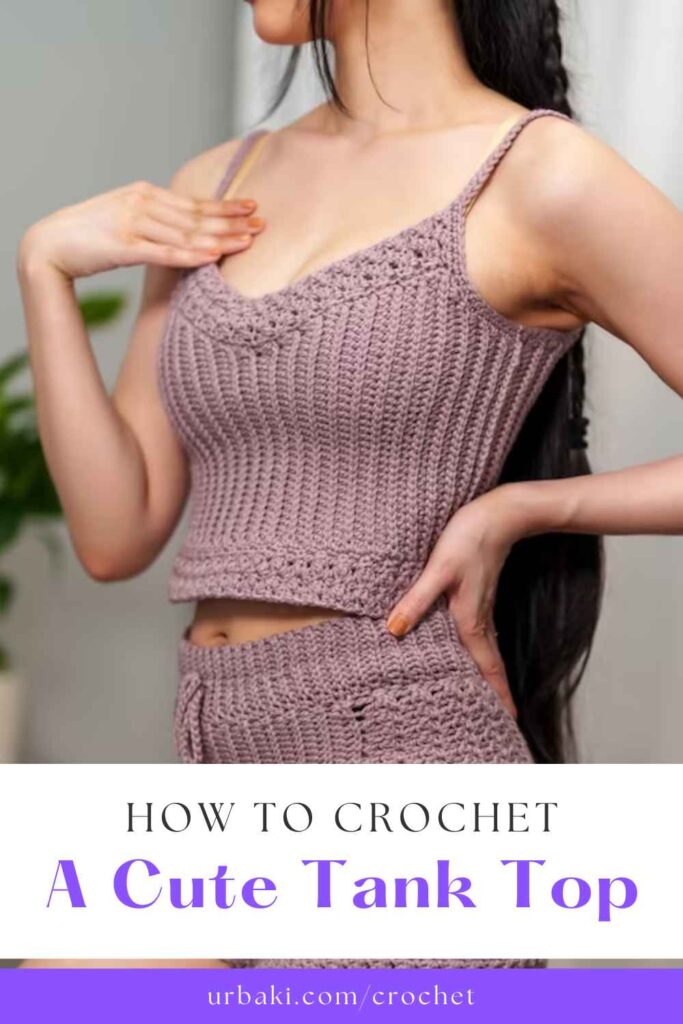 How to Crochet a Cute Tank Top