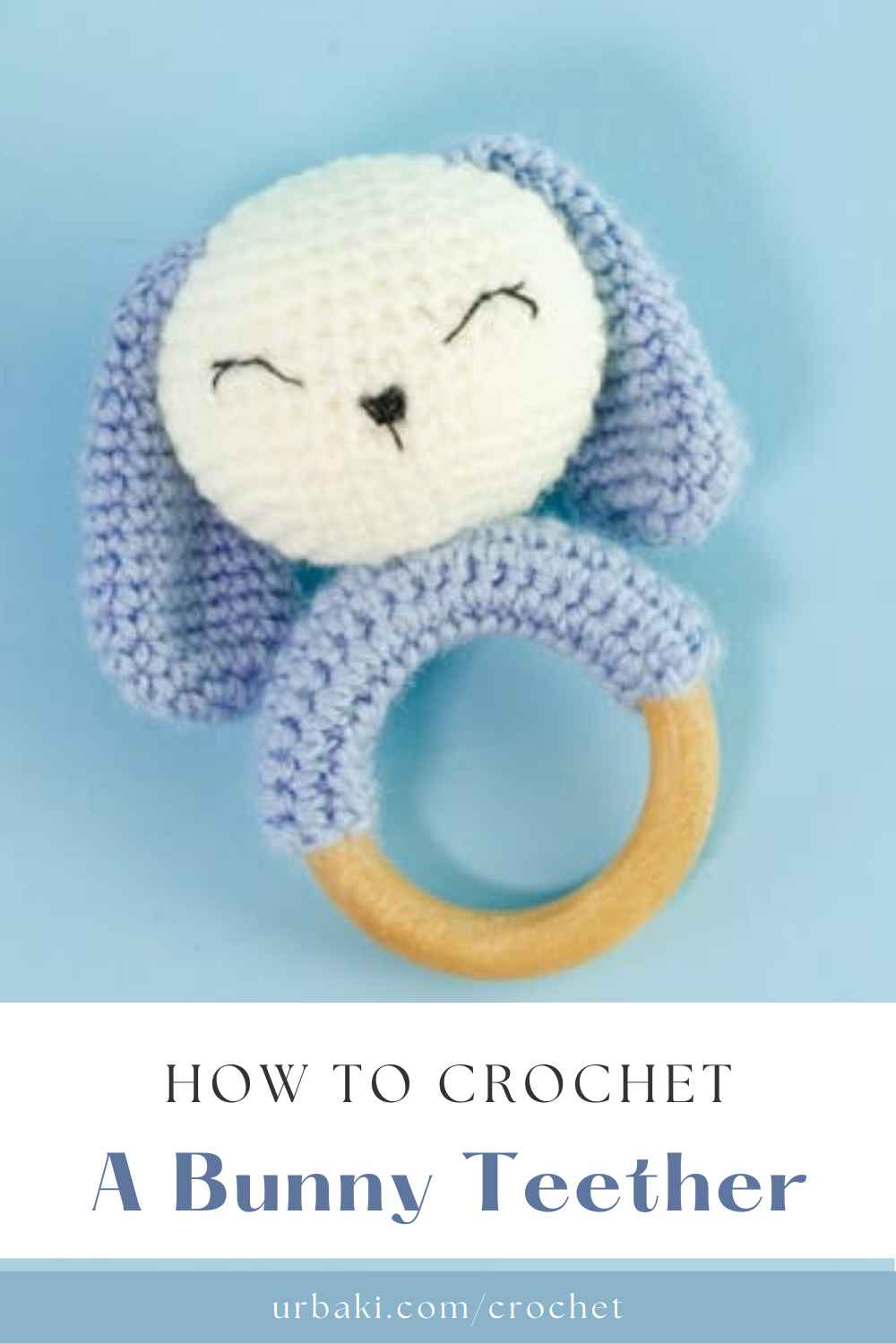 How To Crochet A Bunny Teether