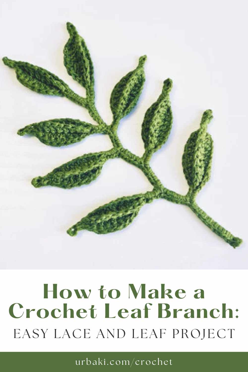 How to Make a Crochet Leaf Branch: Easy Lace and Leaf Project