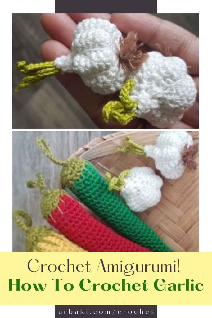 Crochet Amigurumi! How To Crochet Garlic