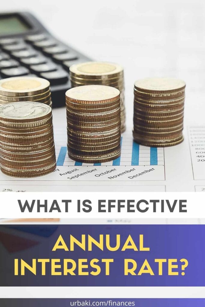 What Is Effective Annual Interest Rate?