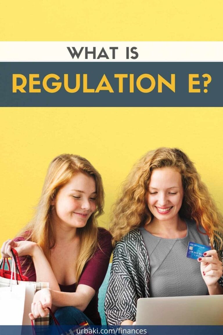 What Is Regulation E?