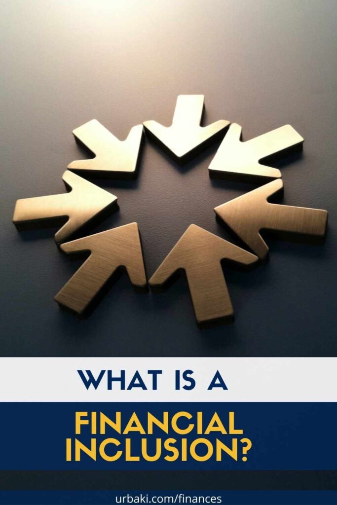 What Is Financial Inclusion?