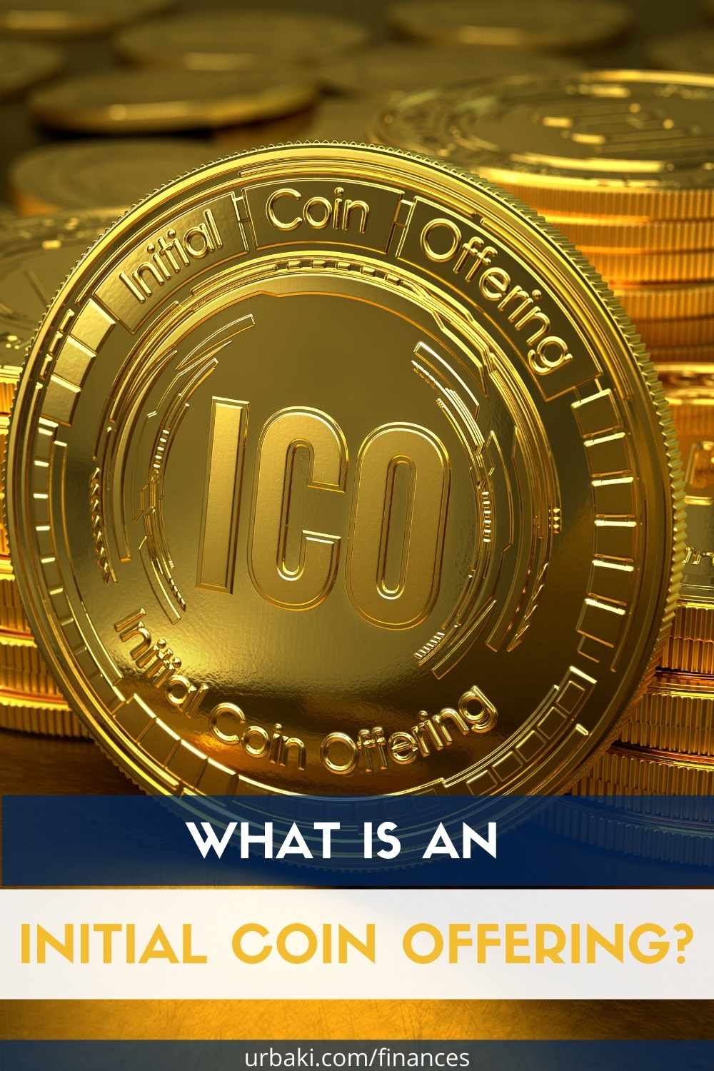 What Is an Initial Coin Offering?