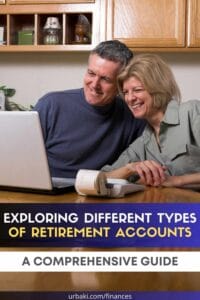 Exploring Different Types of Retirement Accounts (e.g., 401(k), IRA ...