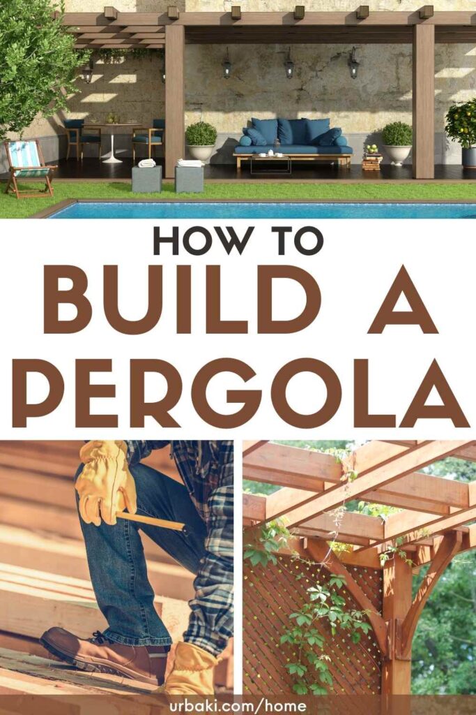 How to Build a Pergola