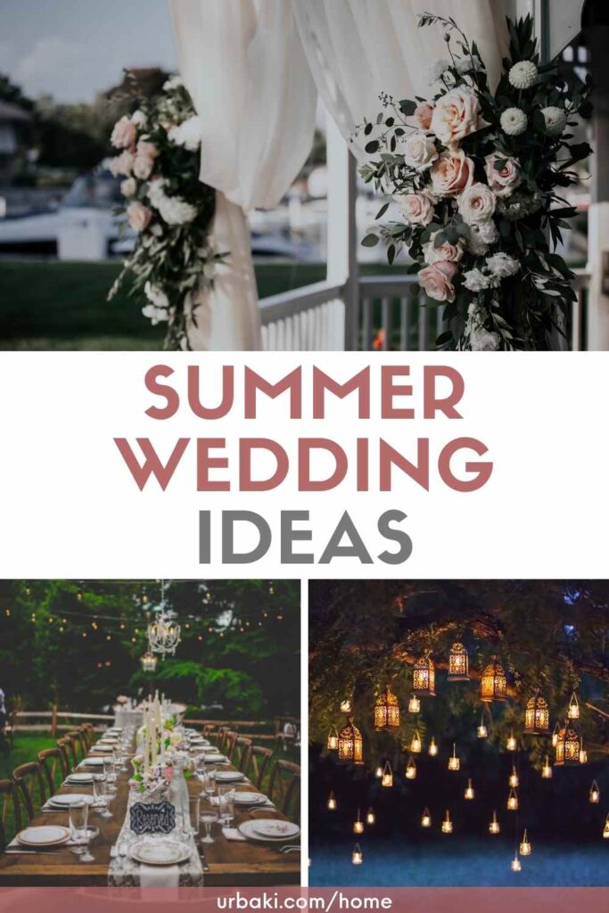 Summer Wedding Ideas