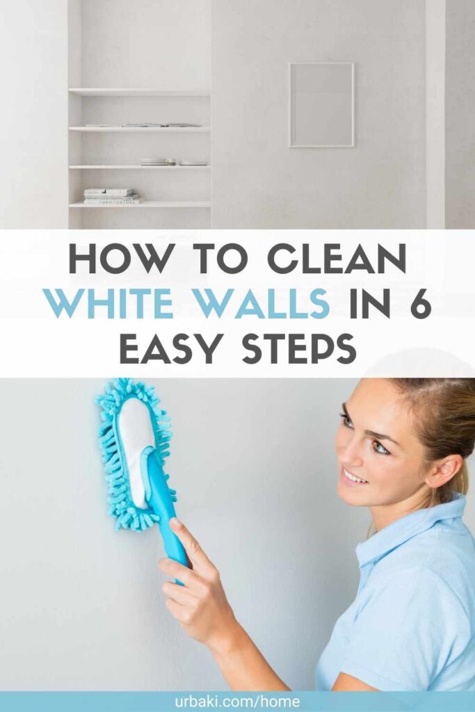 How to Clean White Walls in 6 Easy Steps