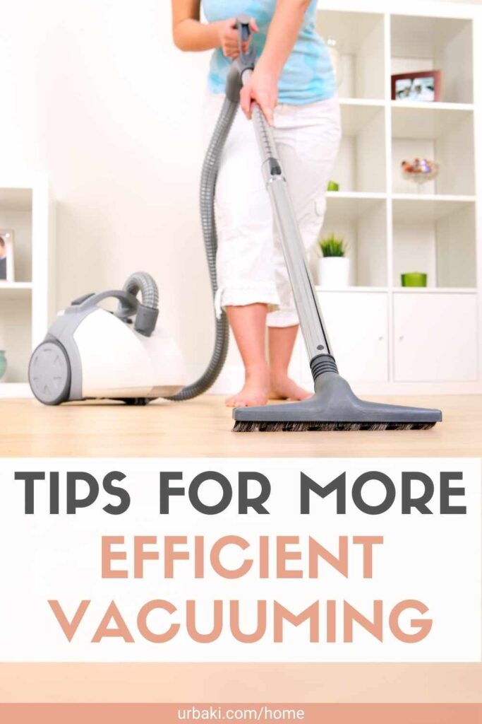 Tips for More Efficient Vacuuming