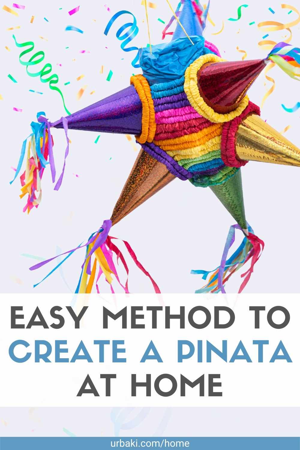 Easy Method to Create a Pinata at Home