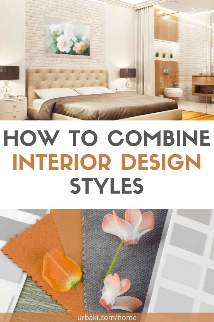 How To Combine Interior Design Styles