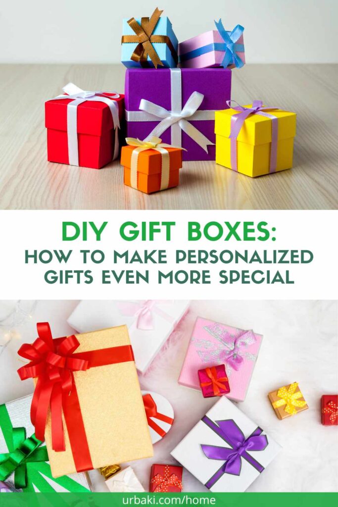 DIY Gift Boxes: How to Make Personalized Gifts Even More Special