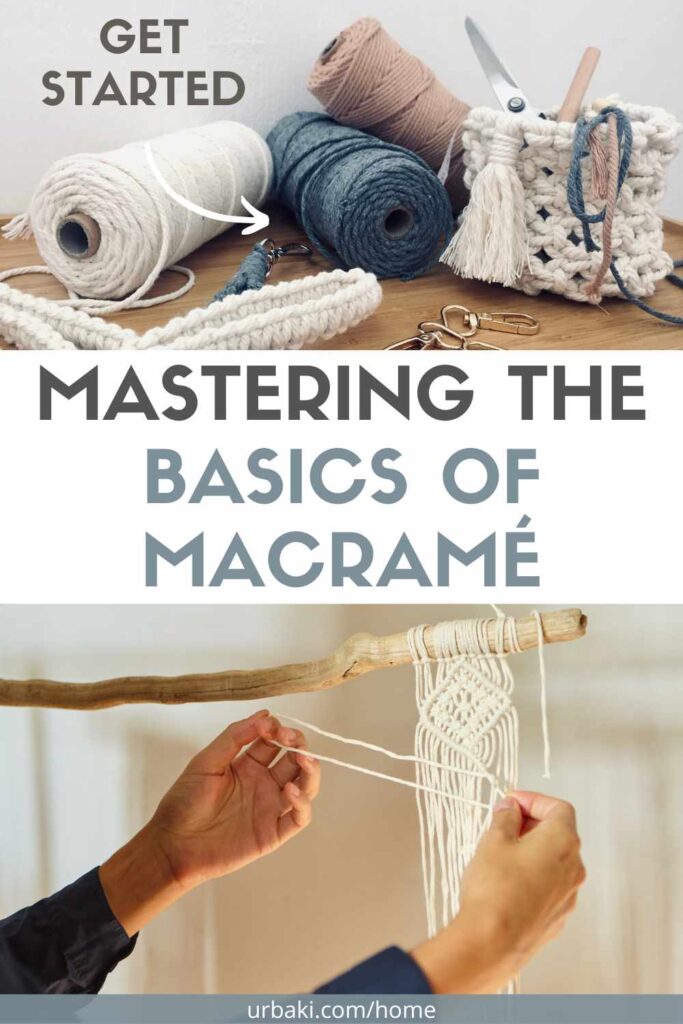 Knotting Know-How: Mastering the Basics of Macramé