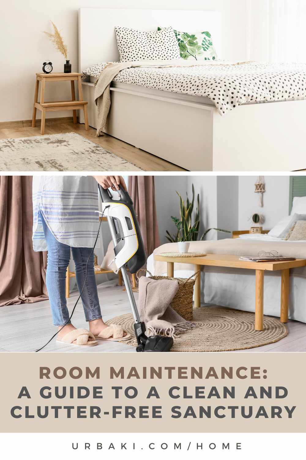 Room Maintenance: A Guide to a Clean and Clutter-Free Sanctuary