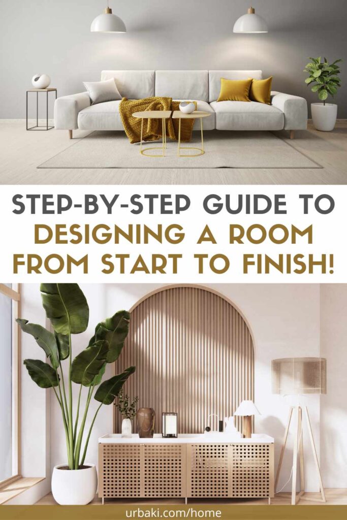 Step-by-Step Guide to Designing a Room from Start to Finish!