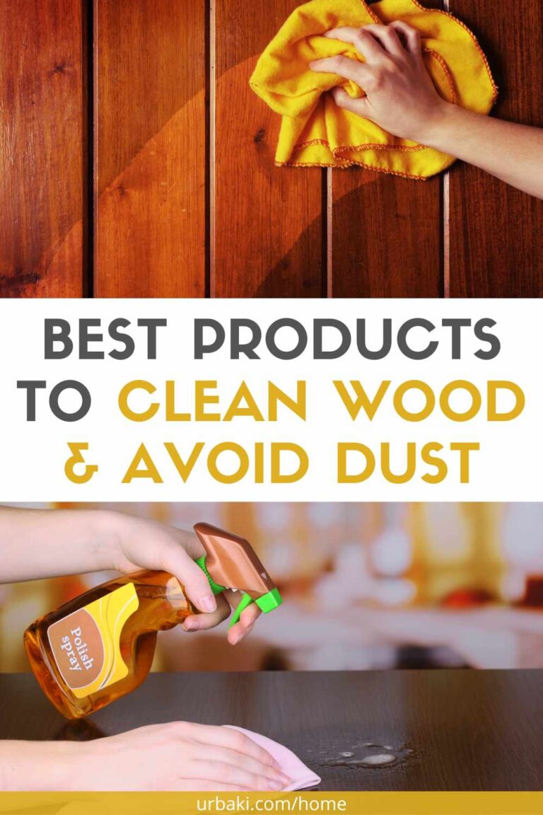 Best Products to Clean Wood & Avoid Dust