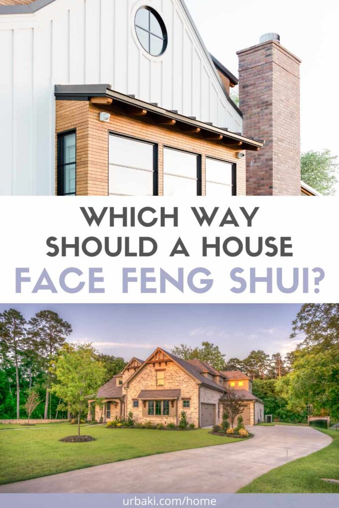 Which Way Should a House Face Feng Shui?