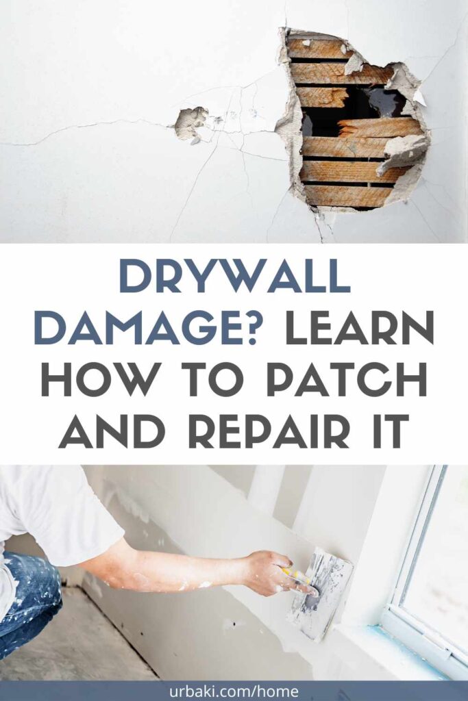 Drywall Damage? Learn How to Patch and Repair It
