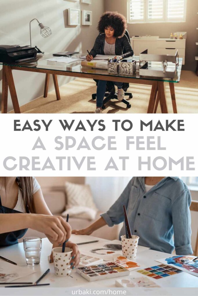 Easy Ways to Make a Space Feel Creative at Home