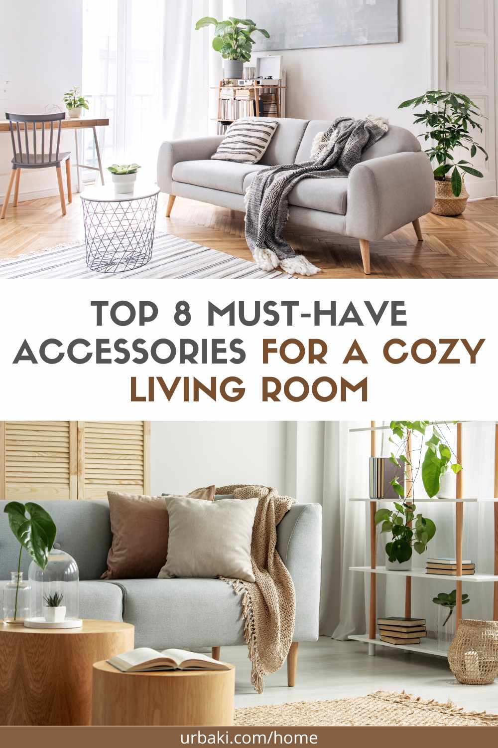 Top 8 Must-Have Accessories for a Cozy Living Room