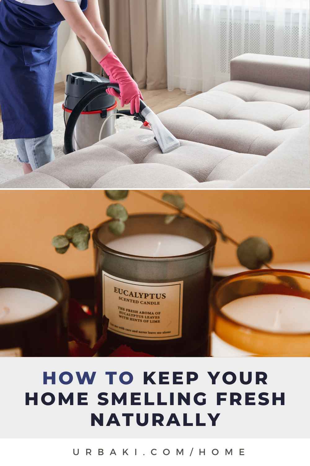 How to Keep Your Home Smelling Fresh Naturally