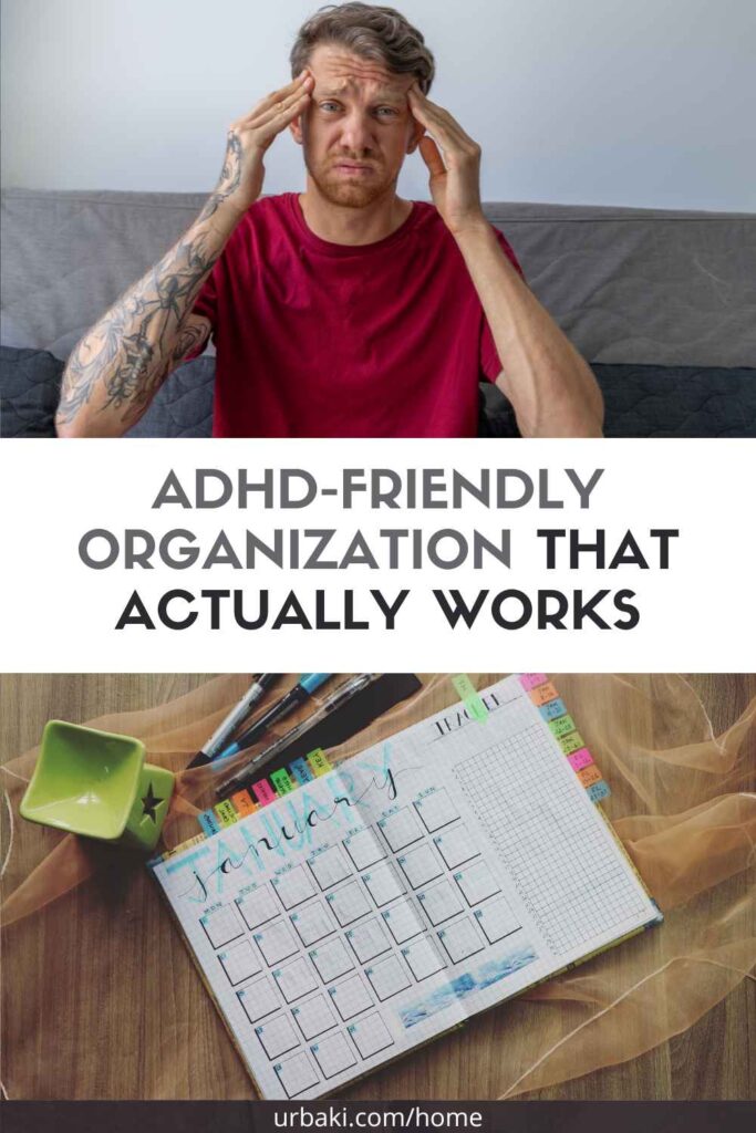 ADHD-Friendly Organization That Actually Works