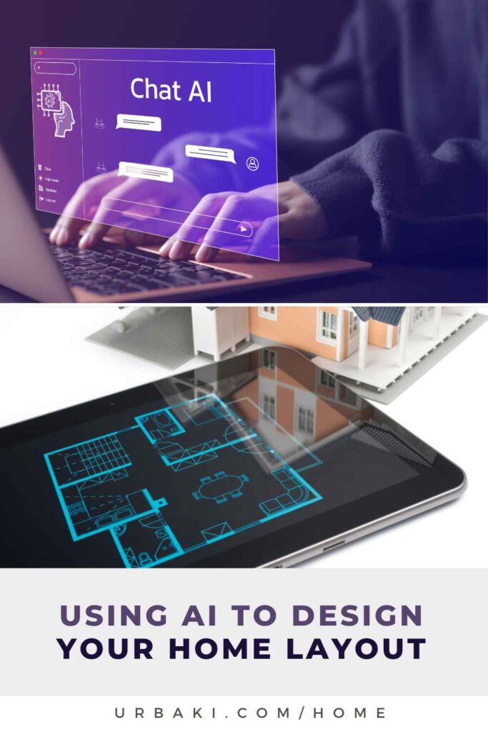 Using AI to Design Your Home Layout