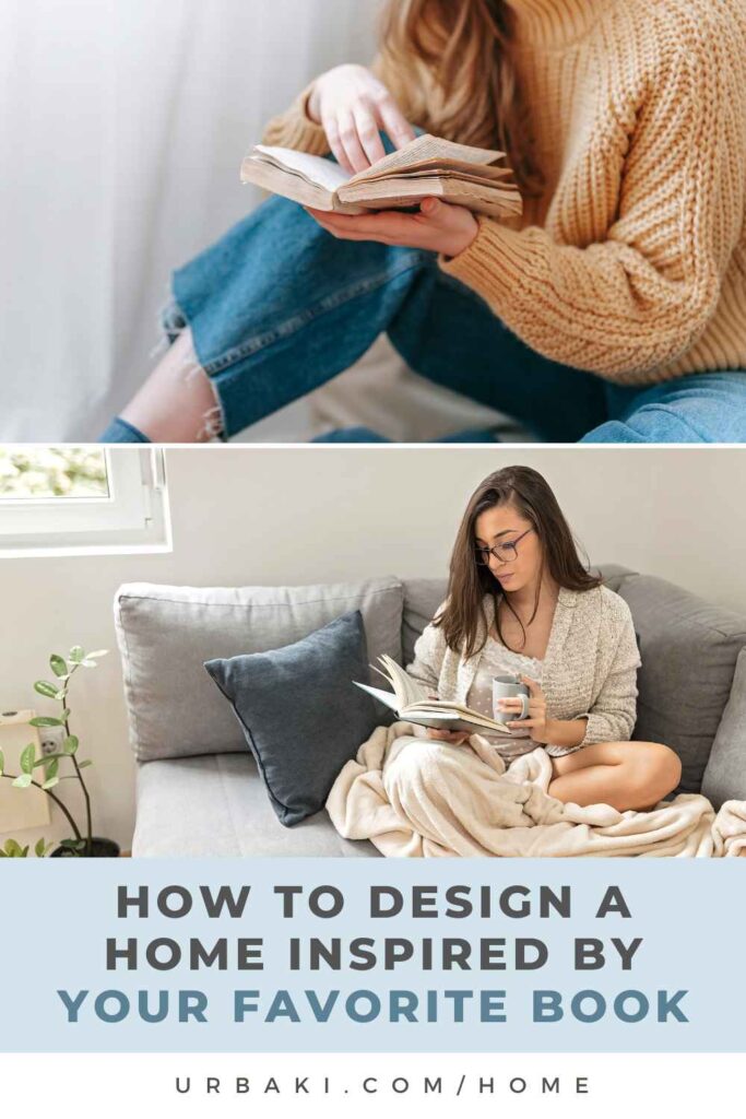How to Design a Home Inspired by Your Favorite Book