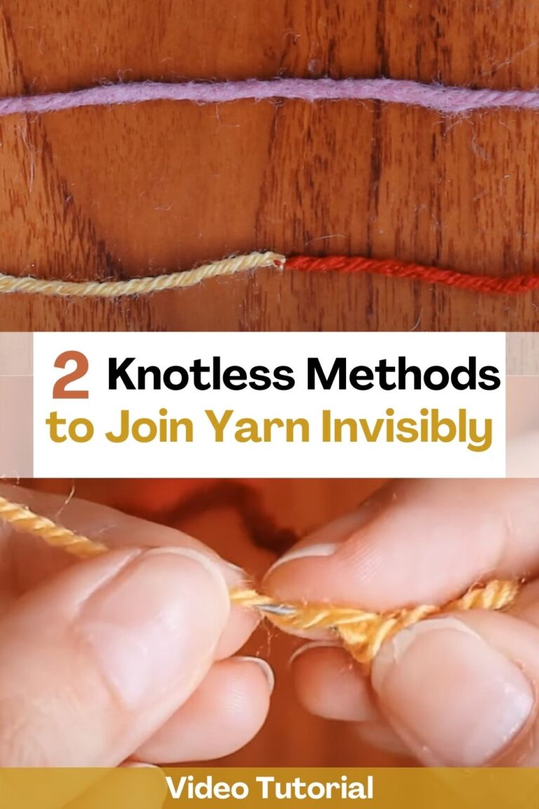 Two Knotless Methods to Join Yarn Invisibly
