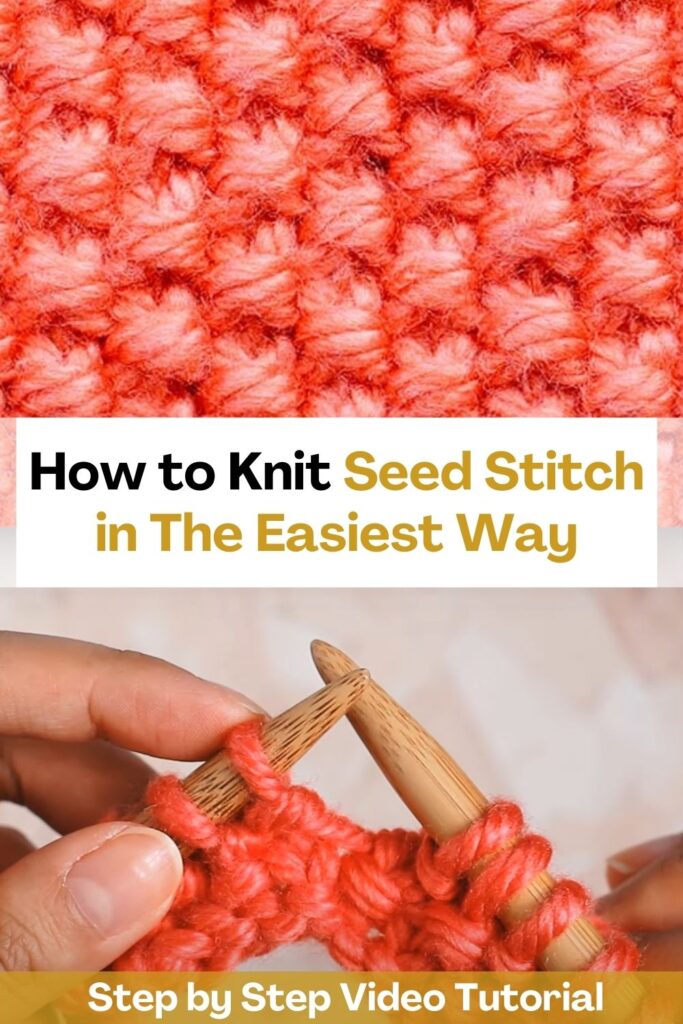 How to Knit Seed Stitch in The Easiest Way