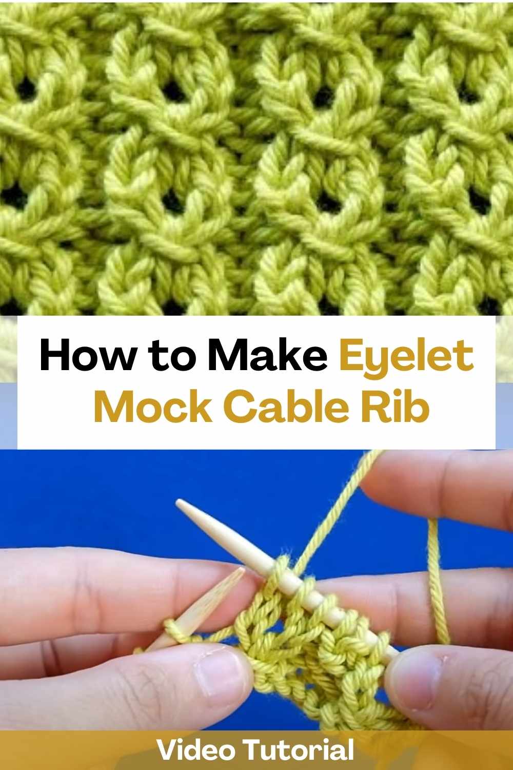 How to Make Eyelet Mock Cable Rib