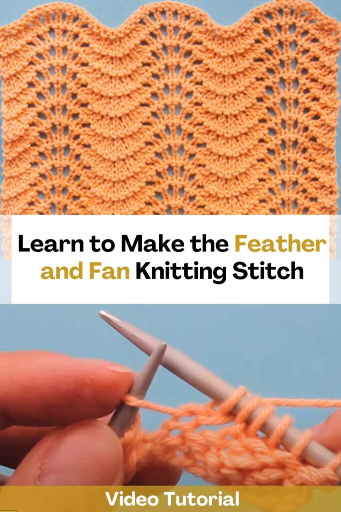 Learn to Make the Feather and Fan Knitting Stitch