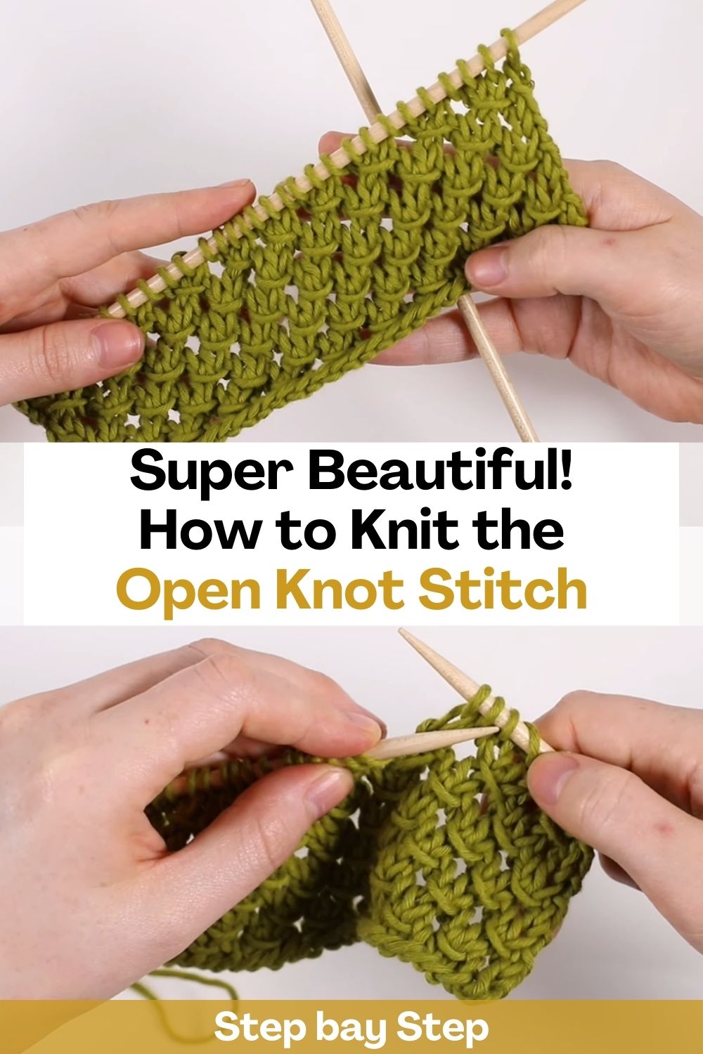 Super Beautiful! How to Knit the Open Knot Stitch
