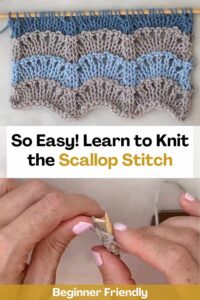 So Easy! Learn to Knit the Scallop Stitch