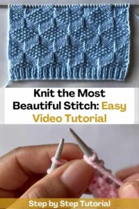 Knit the Most Beautiful Stitch: Easy Video Tutorial