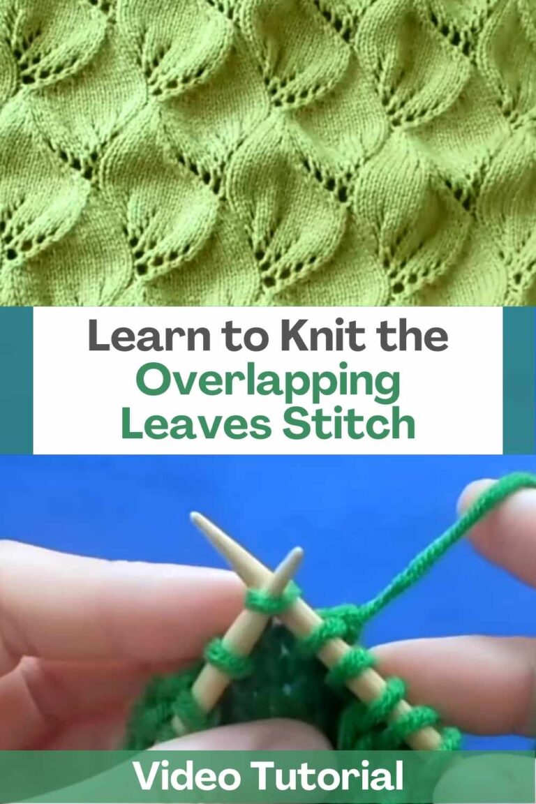 Learn to Knit the Overlapping Leaves Stitch