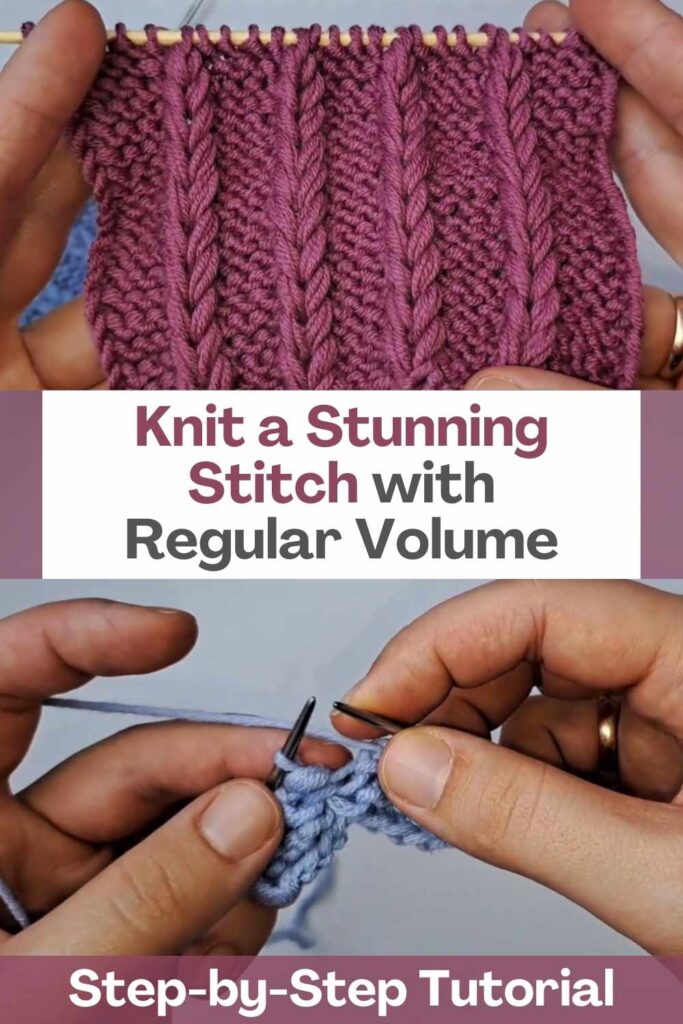 Knit a Stunning Stitch with Regular Volume