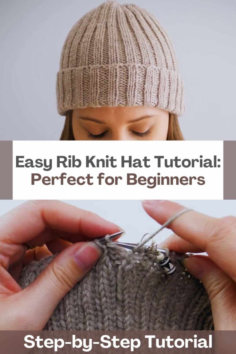 Easy Rib Knit Hat Tutorial: Perfect for Beginners